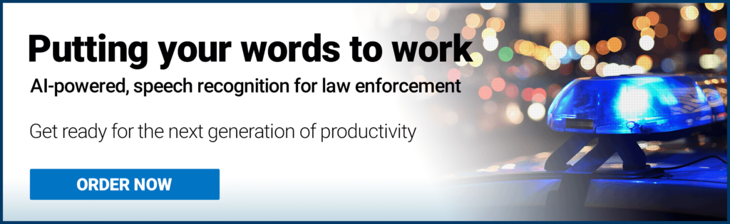 Dragon Professional Anywhere for Law Enforcement - Voice Automated
